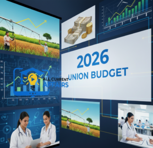 Union Budget 2026 : आम आदमी को क्‍या मिला? - All Current Affairs